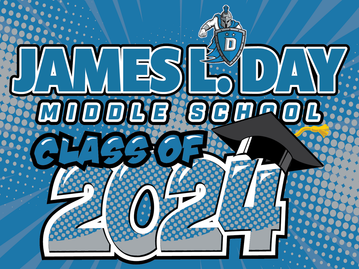 Day Middle School 8th Grade Graduation Yard Sign – Wolfpack Enterprises